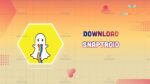Download Snaptroid 2.0 Free for All Devices